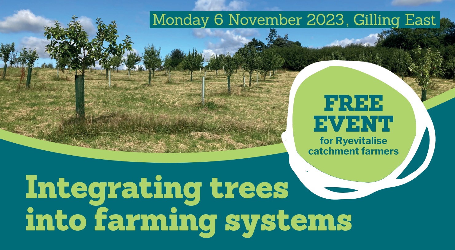 FREE Ryevitalise Event for FARMERS – The Benefits of Integrating Trees to Farming Systems ...